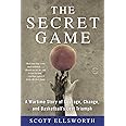 The Secret Game: Ellsworth, Scott: 9780316244626: Amazon.com: Books