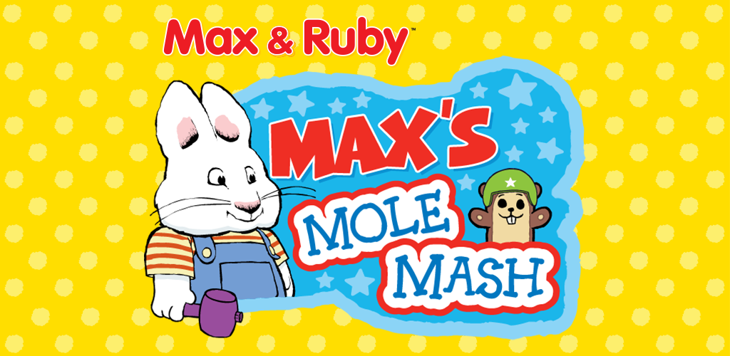 Max & Ruby: Max's Mole Mash:Amazon.ca:Appstore for Android