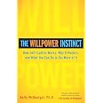 The Willpower Instinct: How Self-Control Works, Why It Matters, and ...