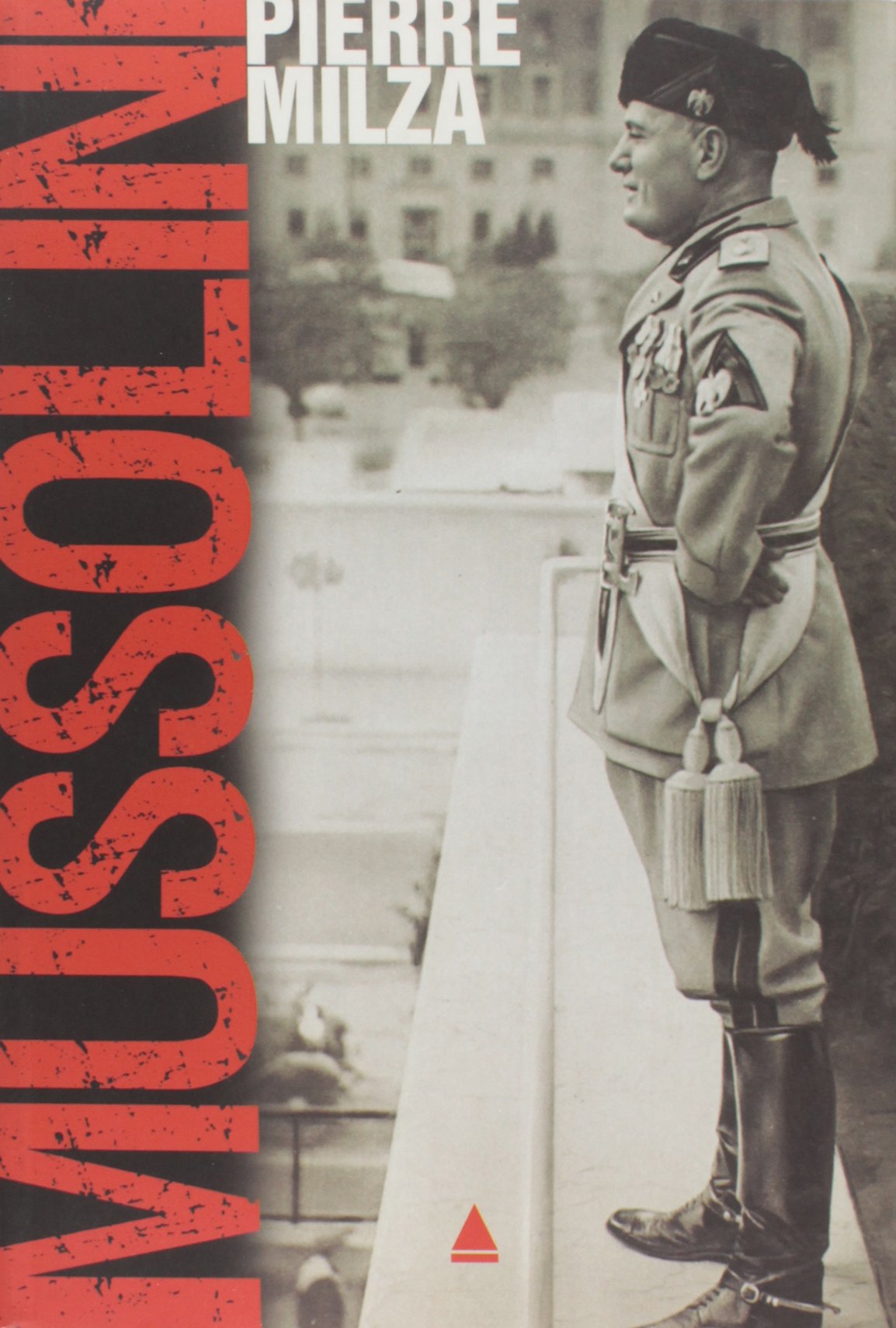 Mussolini PDF Pierre Milza