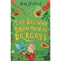 The Boy Who Flew with Dragons: Shepherd, Andy: 9781848127357: Amazon ...