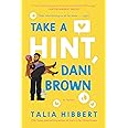 Amazon.com: Take a Hint, Dani Brown: A Novel (The Brown Sisters, 2 ...
