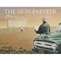 Amazon.com: The Sign Painter: 9780544105140: Say, Allen: Books