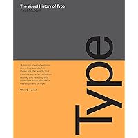 The Visual History of Type: A visual survey of 320 typefaces: McNeil ...