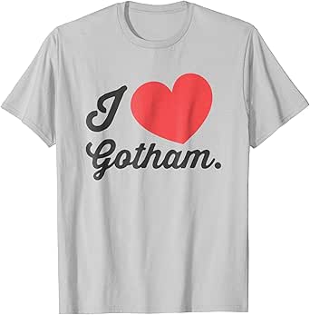 Amazon.com: I Love Gotham T-Shirt: Clothing