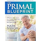 The Primal Blueprint: Reprogram Your Genes for Effortless Weight Loss ...