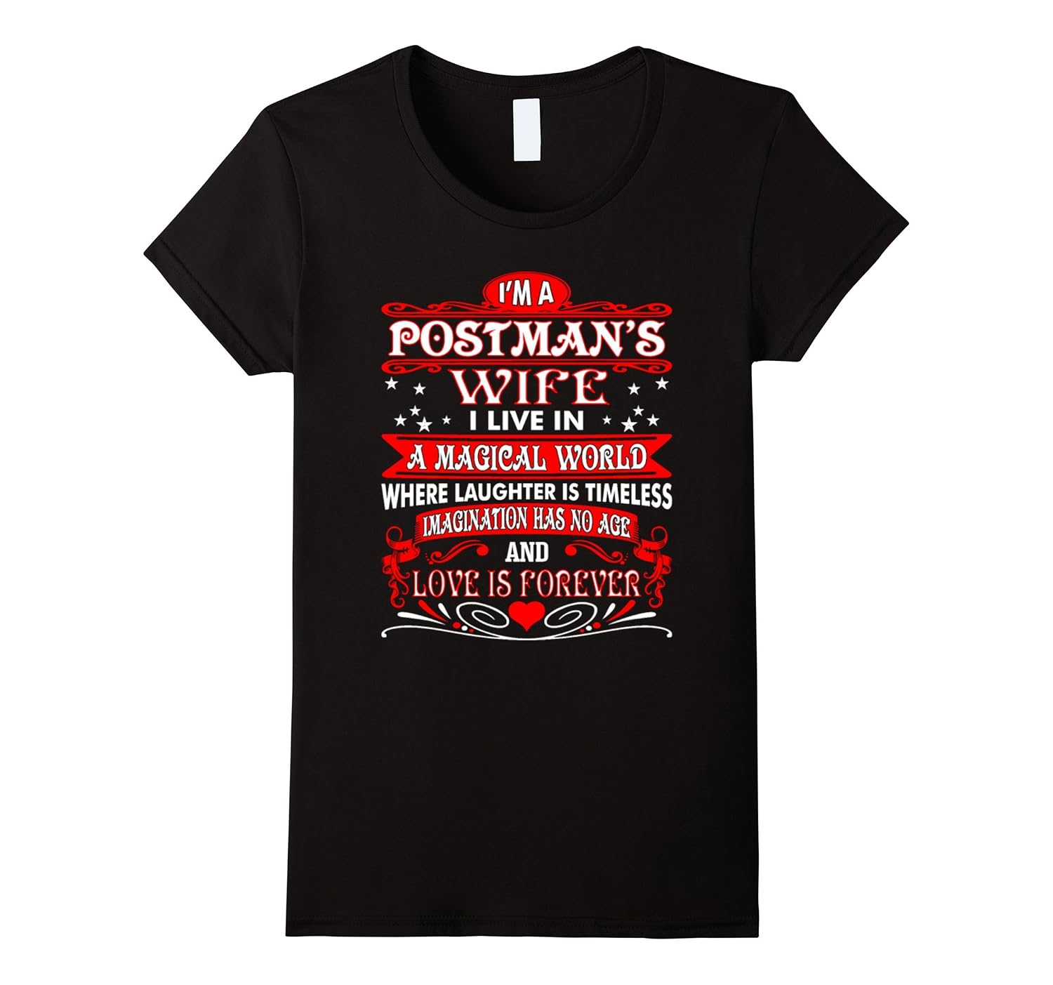 I Am A Postman Wife Imagination No Age Love Forever-4LVS – 4loveshirt