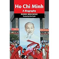 Amazon.com: Ho Chi Minh: A Life: 9780786887019: Duiker, William J: Books