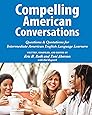 Compelling Conversations: Questions and Quotations on Timeless Topics ...