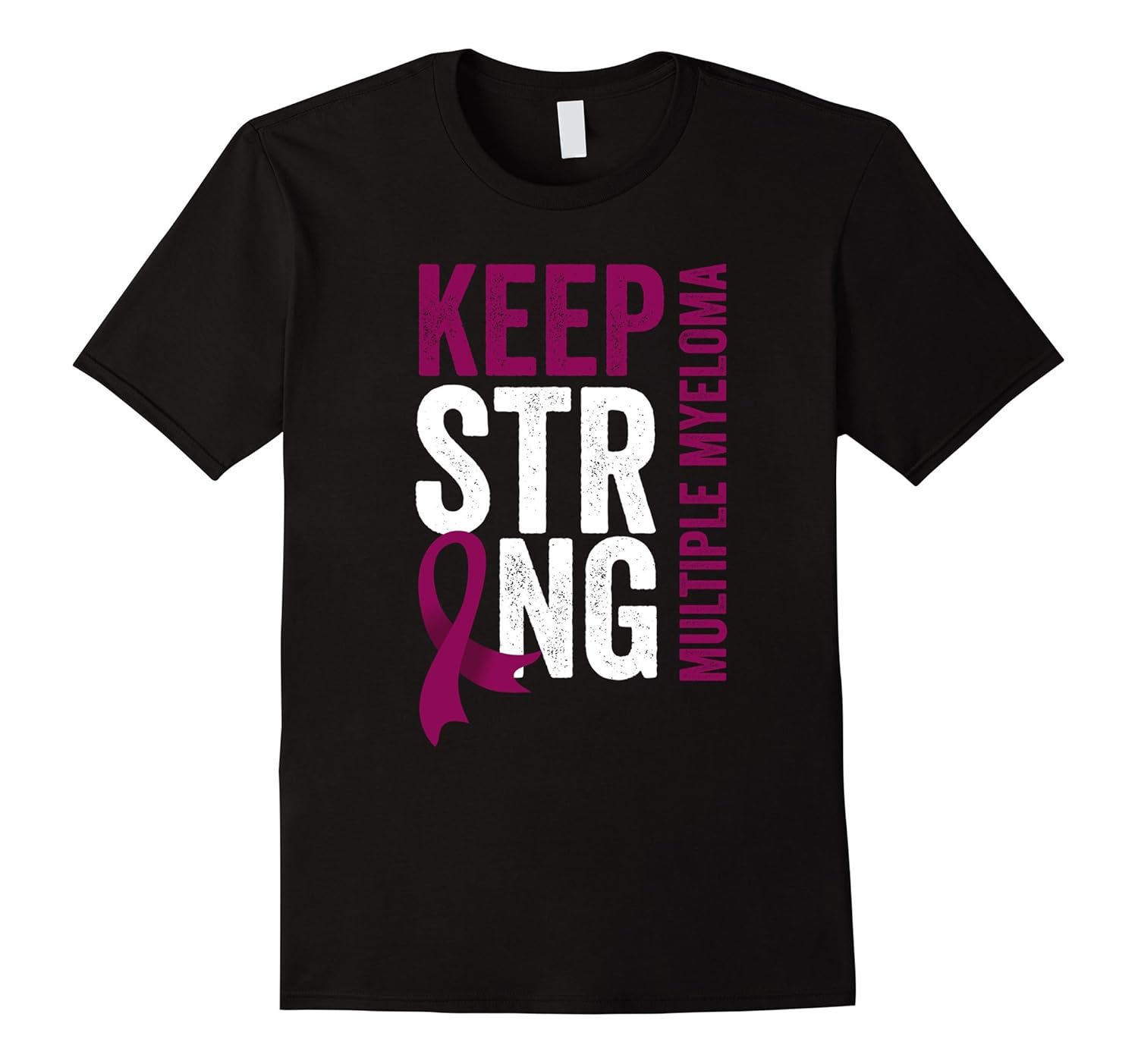 Keep Strong Multiple Myeloma Awareness Support T-Shirt