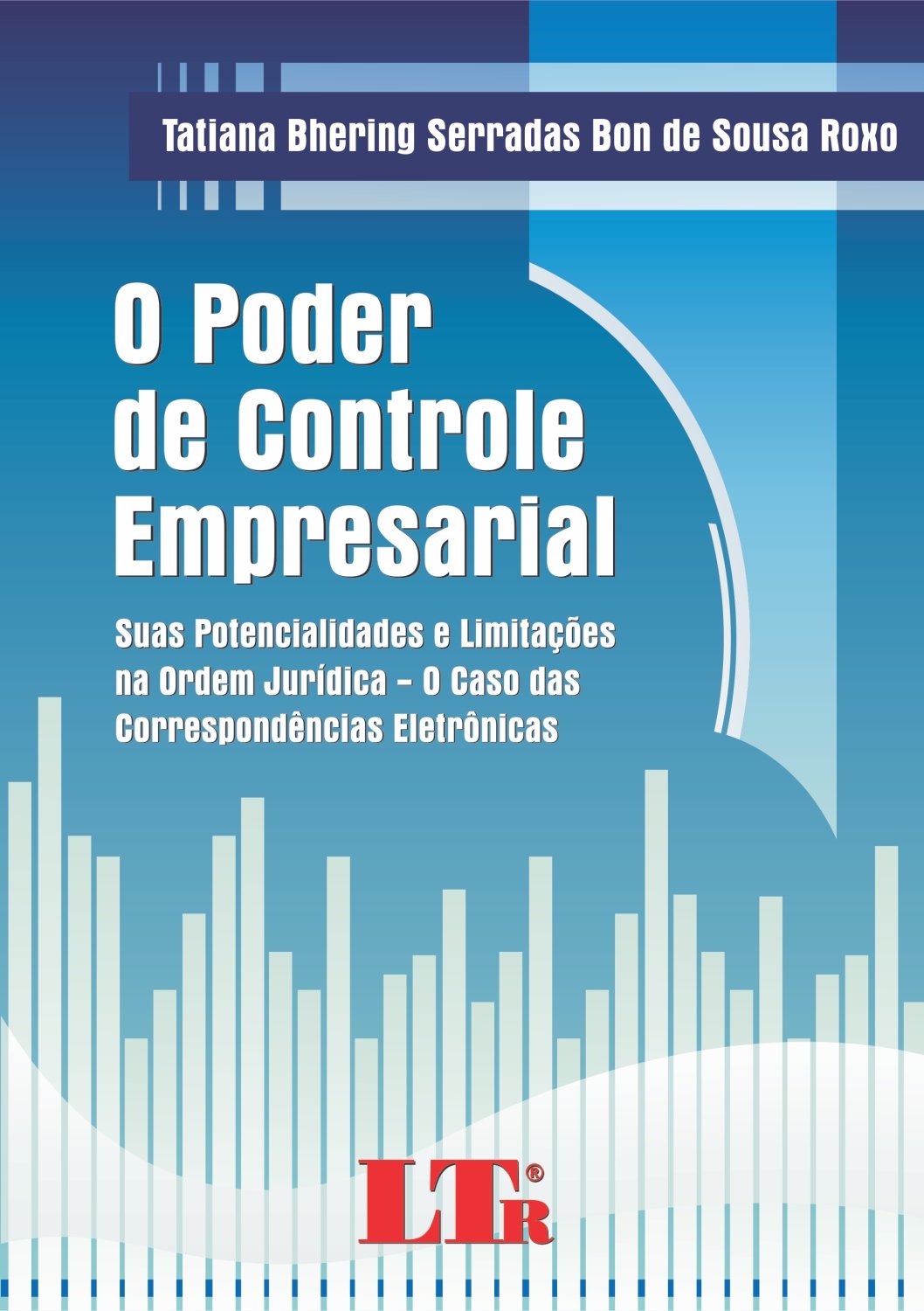 O Poder de Controle Empresarial. Suas Potencialidades e Limitações na ...
