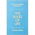 The Rules of Life:A personal code for living a better, happier, more ...