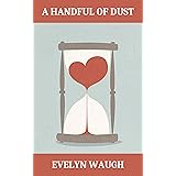 Amazon.com: A Handful of Dust (Penguin Modern Classics) eBook : Waugh ...