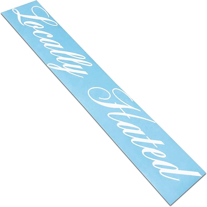 Amazon.com: Locally Hated Windshield Banner Decal/Sticker 6"x33": Arts ...