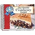 Our Favorite Cranberry Recipes (Our Favorite Recipes Collection ...