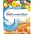The Deflame Diet: DeFlame your diet, body, and mind: Seaman, Dr. David ...