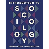 Amazon.com: Introduction to Sociology: 9780393538021: Giddens, Anthony, Duneier, Mitchell ...