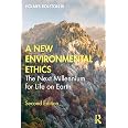 Amazon.com: A New Environmental Ethics: 9780367477998: Rolston III ...