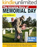 The Children's Book of Memorial Day: The Fascinating Story of Memorial ...