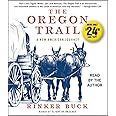 The Oregon Trail: A New American Journey: Buck, Rinker, Buck, Rinker ...