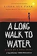 A Long Walk to Water: Based on a True Story: Park, Linda Sue ...