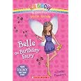 Rainbow Magic: Belle the Birthday Fairy: Meadows, Daisy: 9780545270540 ...