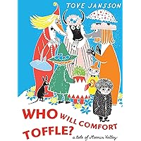 Amazon.com: Who Will Comfort Toffle?: A Tale of Moomin Valley ...