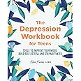 Amazon.com: The Depression Workbook for Teens: Tools to Improve Your ...