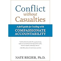 Amazon.com: Conflict without Casualties: A Field Guide for Leading with ...