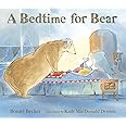 A Bedtime for Bear (Bear and Mouse): Becker, Bonny, Denton, Kady ...