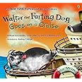 Walter the Farting Dog Goes on a Cruise: William Kotzwinkle, Glenn ...