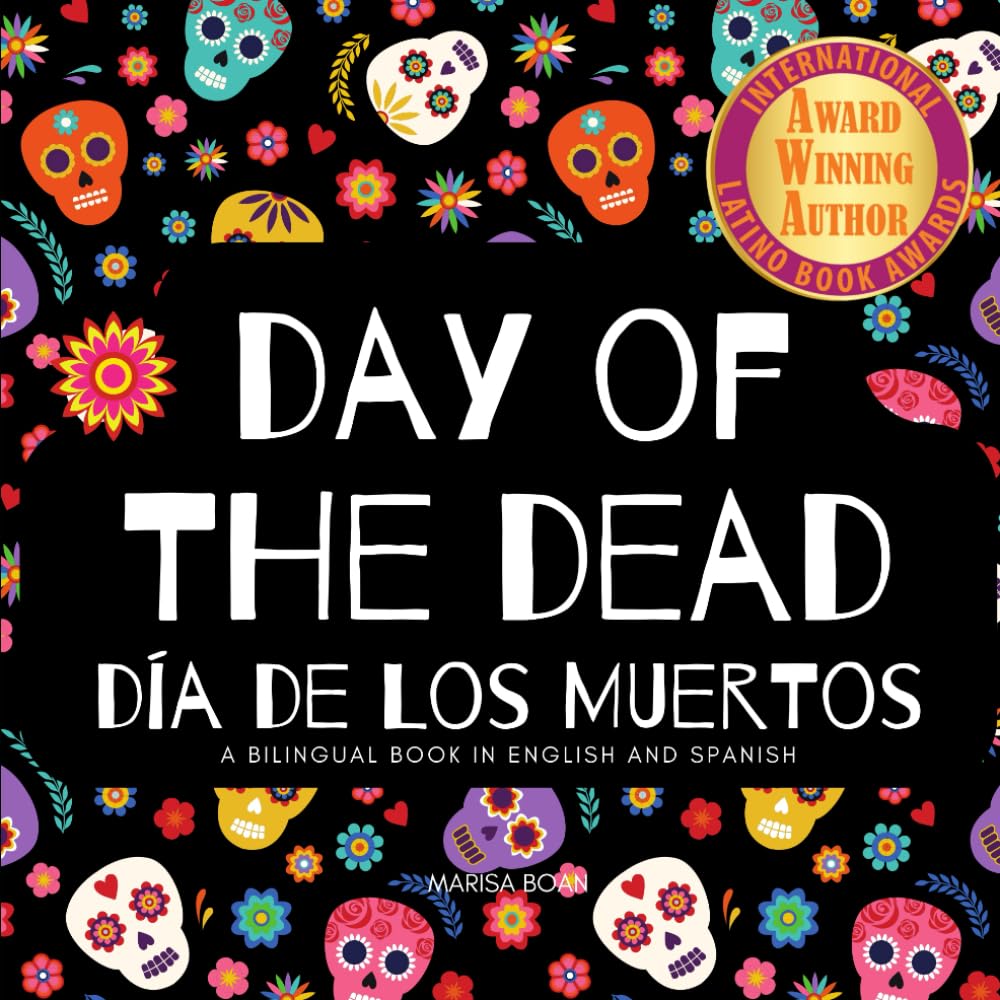 Mua Day of the Dead - Día de Los Muertos: Day of the Dead : A Bilingual ...