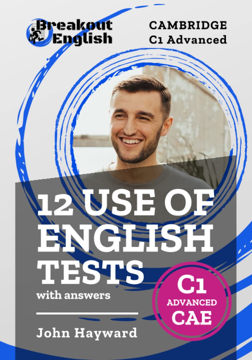 Mua 12 Use of English Tests with answers | Cambridge C1 Advanced (CAE ...