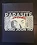 Parasite: A Graphic Novel in Storyboards: Joon Ho, Bong: 9781538753255 ...