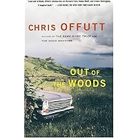 Out of the Woods: Stories: Offutt, Chris: 9780684853765: Amazon.com: Books
