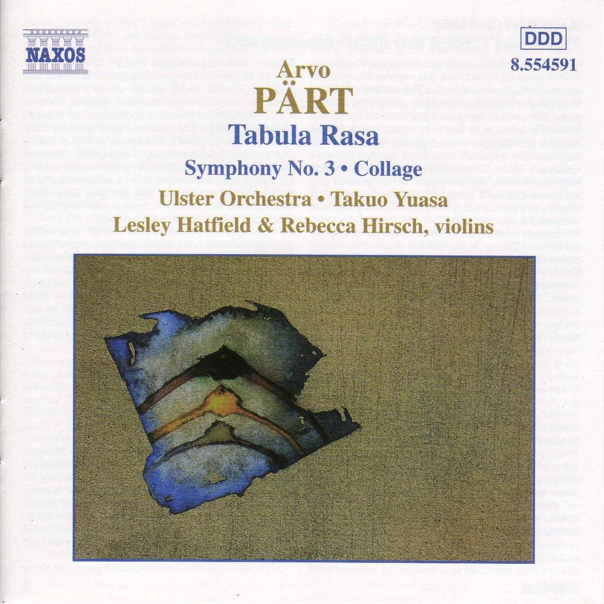 Arvo Pärt : Tabula Rasa - Symphonie n° 3 - Collage: Arvo Pärt, Takuo ...