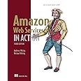 Amazon.com: Amazon Web Services in Action, Third Edition: An in-depth guide to AWS ...