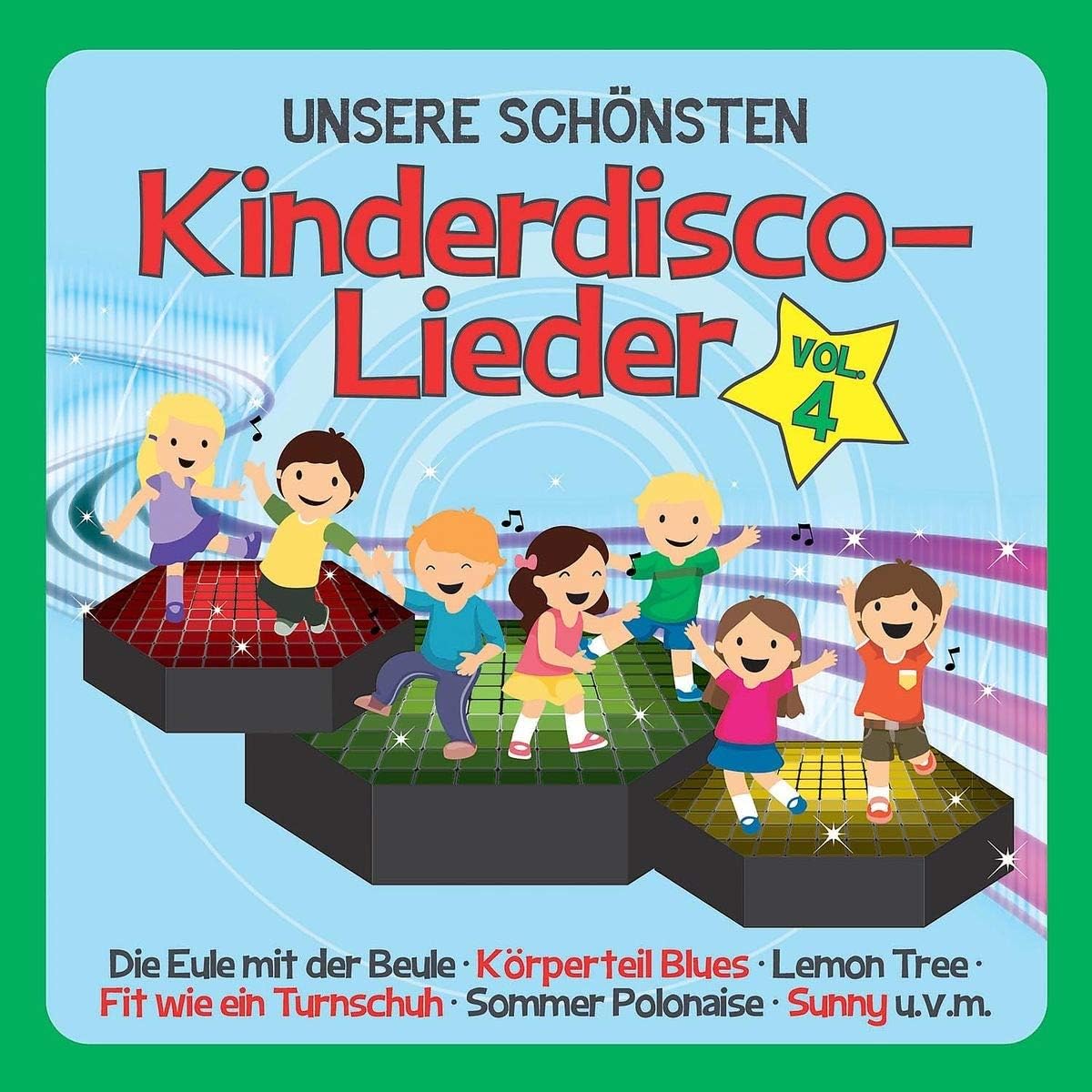 Unsere Schönsten Kinderdisco-Lieder Vol.4 by Familie Sonntag: Amazon.co ...