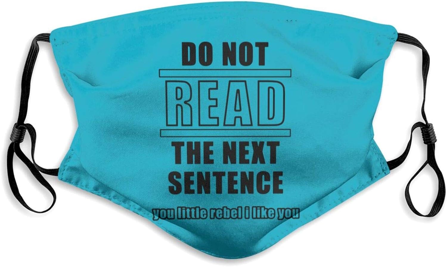 Do Not Read The Next Sentence Adult Reusable Masks With Filter do-not-read-the-next-sentence-adult-reusable-masks-with-filter