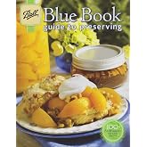 Ball Blue Book: The Guide to Home Canning and Freezing, 31st Edition ...