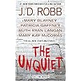 The Unquiet: Robb, J. D., Blayney, Mary, Gaffney, Patricia, Ryan Langan ...