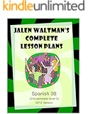 Jalen Waltman's Complete Spanish Lesson Plans Spanish 1A: First ...