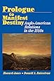 Amazon.com: Prologue to Manifest Destiny: Anglo-American Relations in ...