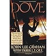 Dove: Robin L. Graham, Derek L. T. Gill: 9780060920470: Amazon.com: Books
