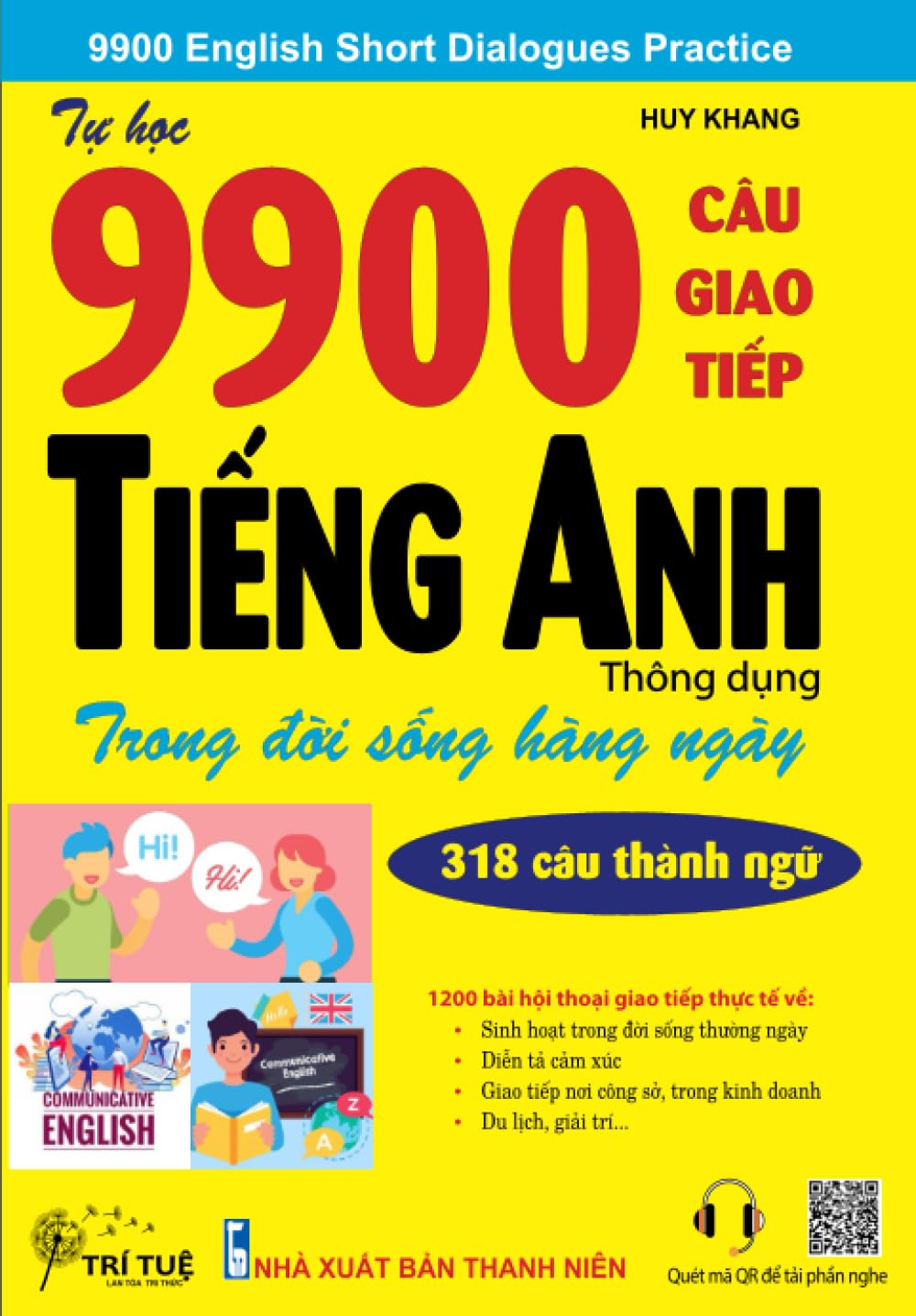 Mua 9900 english short Dialogues Practice: T? h?c 9900 cu giao ti?p ti?ng Anh thng d?ng trong ...