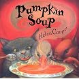 Pumpkin Soup: A Picture Book: Cooper, Helen, Cooper, Helen ...