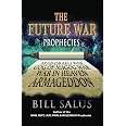 The FUTURE WAR Prophecies: Salus, Bill: 9781737790112: Amazon.com: Books