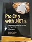 Pro C# 9 with .NET 5: Foundational Principles and Practices in ...