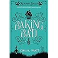 Amazon.com: Baking Bad: A funny cozy mystery (with dragons). (A ...