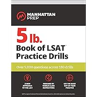 5 lb. Book of LSAT Practice Drills: Over 5,000 questions across 180 ...